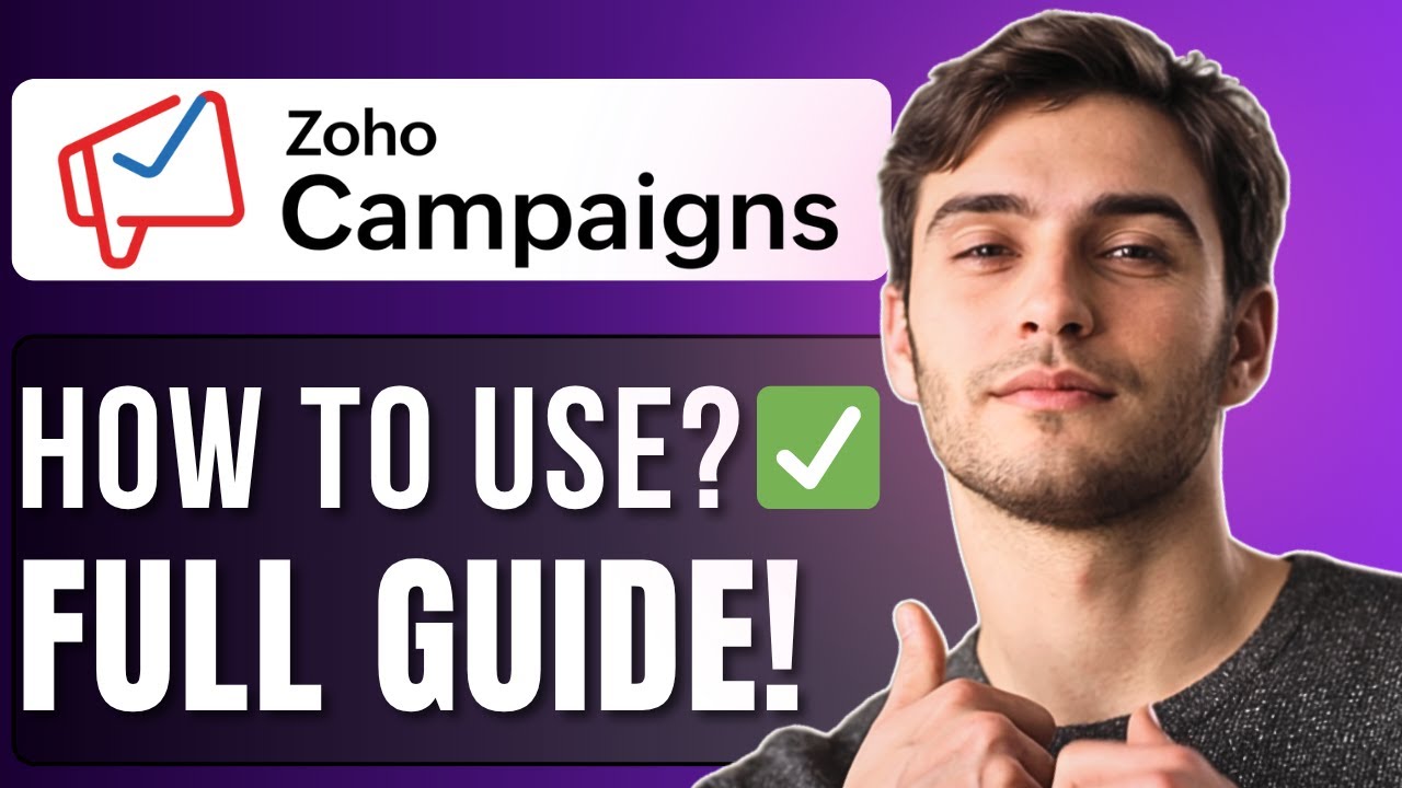 How to Use Zoho Campaigns | Step-by-Step Guide - YouTube
