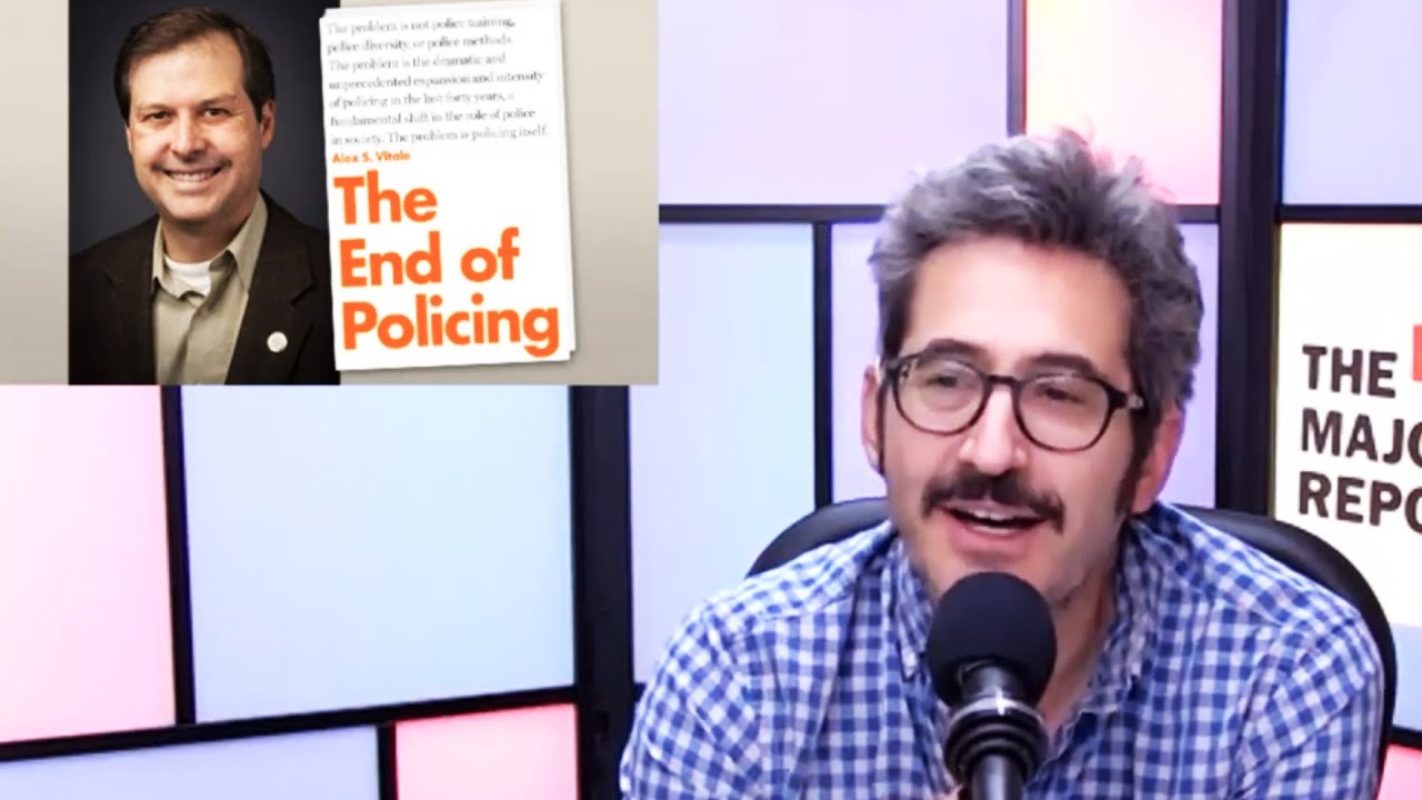The Case For 'The End Of Policing' - Alex Vitale Interview - YouTube