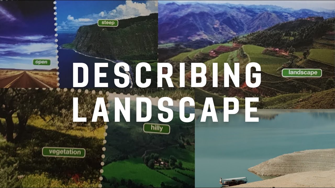 Unit 7 Describing landscapes EP2 - YouTube