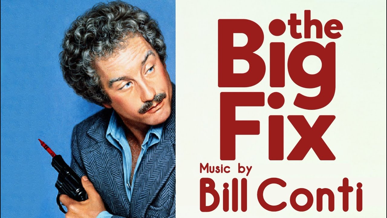 The Big Fix | Soundtrack Suite (Bill Conti) - YouTube