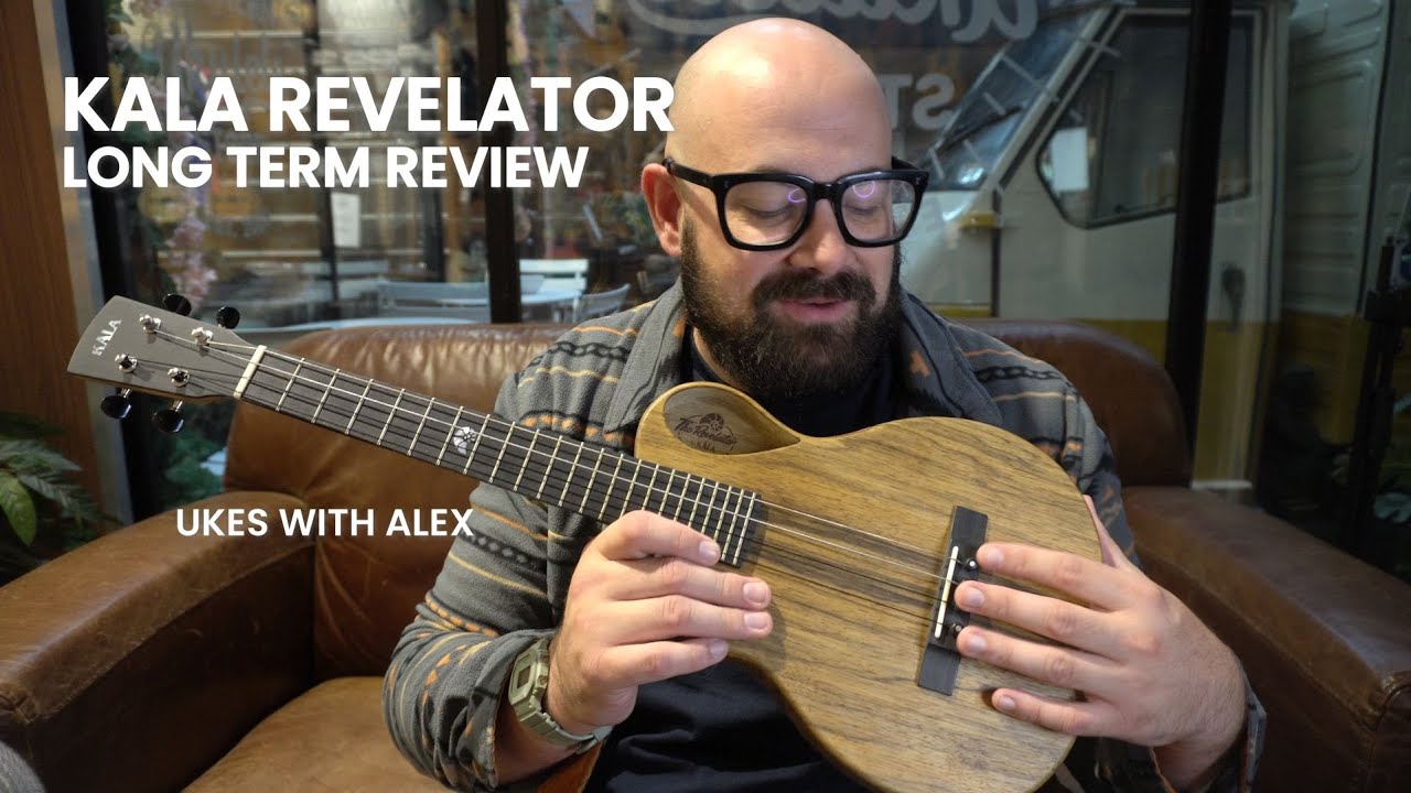 KALA REVELATOR UKULELE - Long Term Review (strings, pickup, value for ...