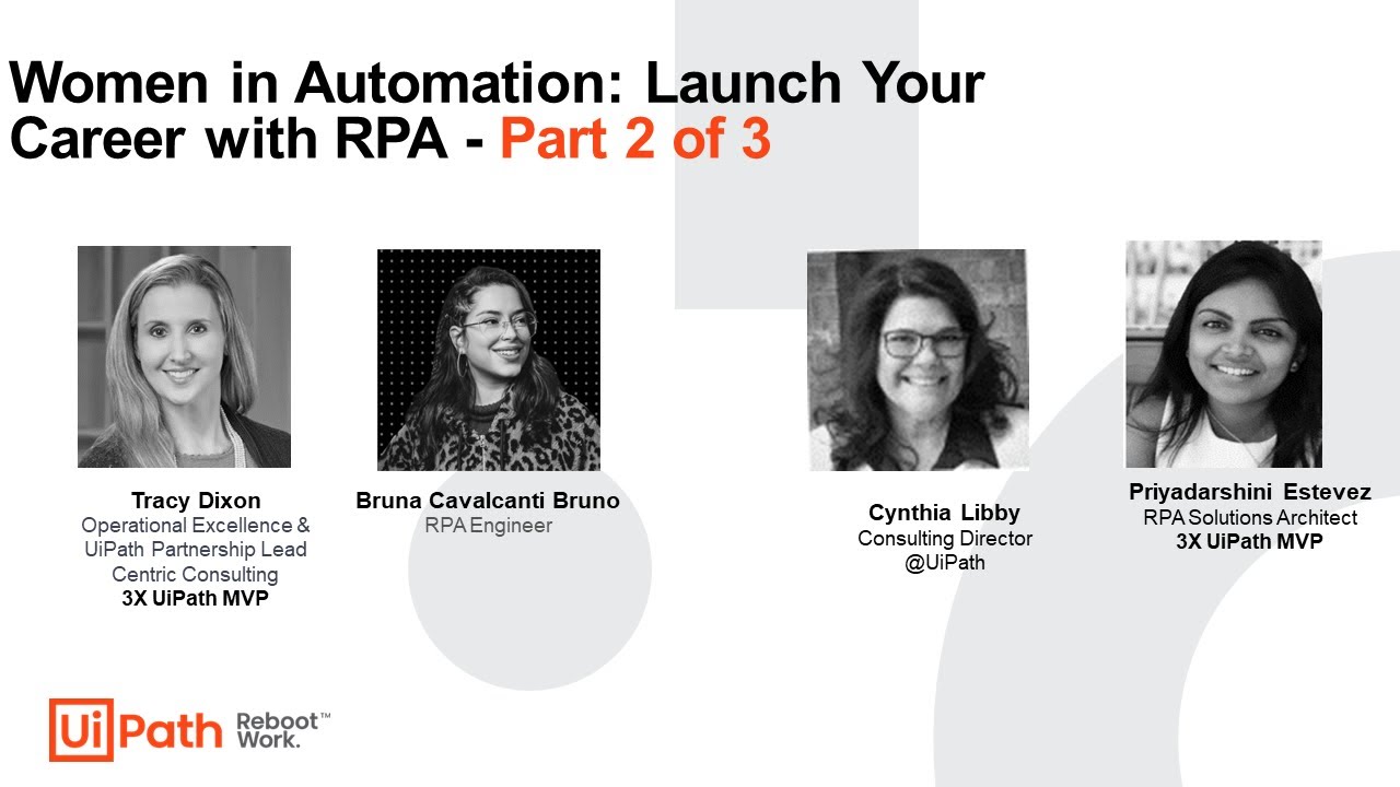 Women in Automation: Launch Your Career with RPA - Part 2 of 3 - YouTube
