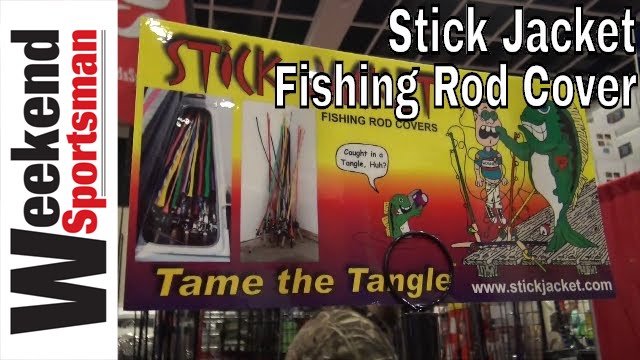 Stick Jacket Fishing Rod Covers Protection | Weekend Sportsman | # ...
