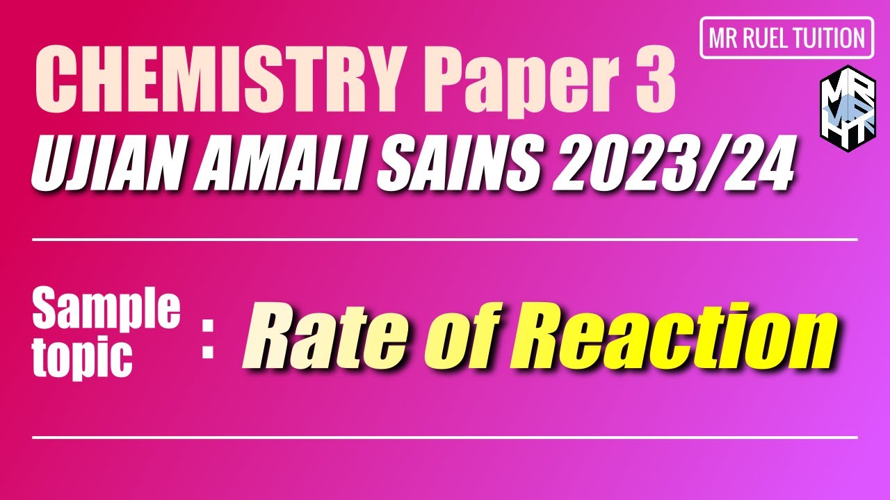 Ujian Amali Sains 2023/24 - Chemistry Paper 3 . Sample Topic: Rate of Reaction - YouTube