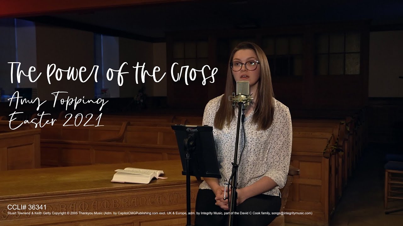 'The Power of the Cross' by Amy Topping - YouTube