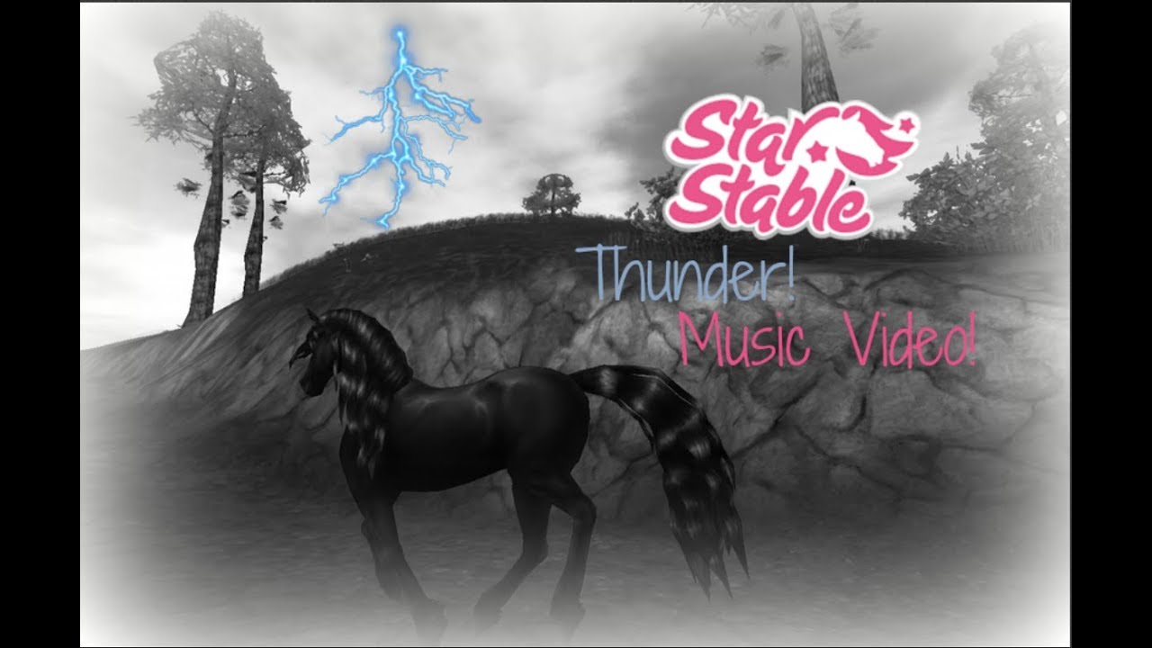 Thunder Music Video || Star Stable Online || Elizabeth Wintersky - YouTube