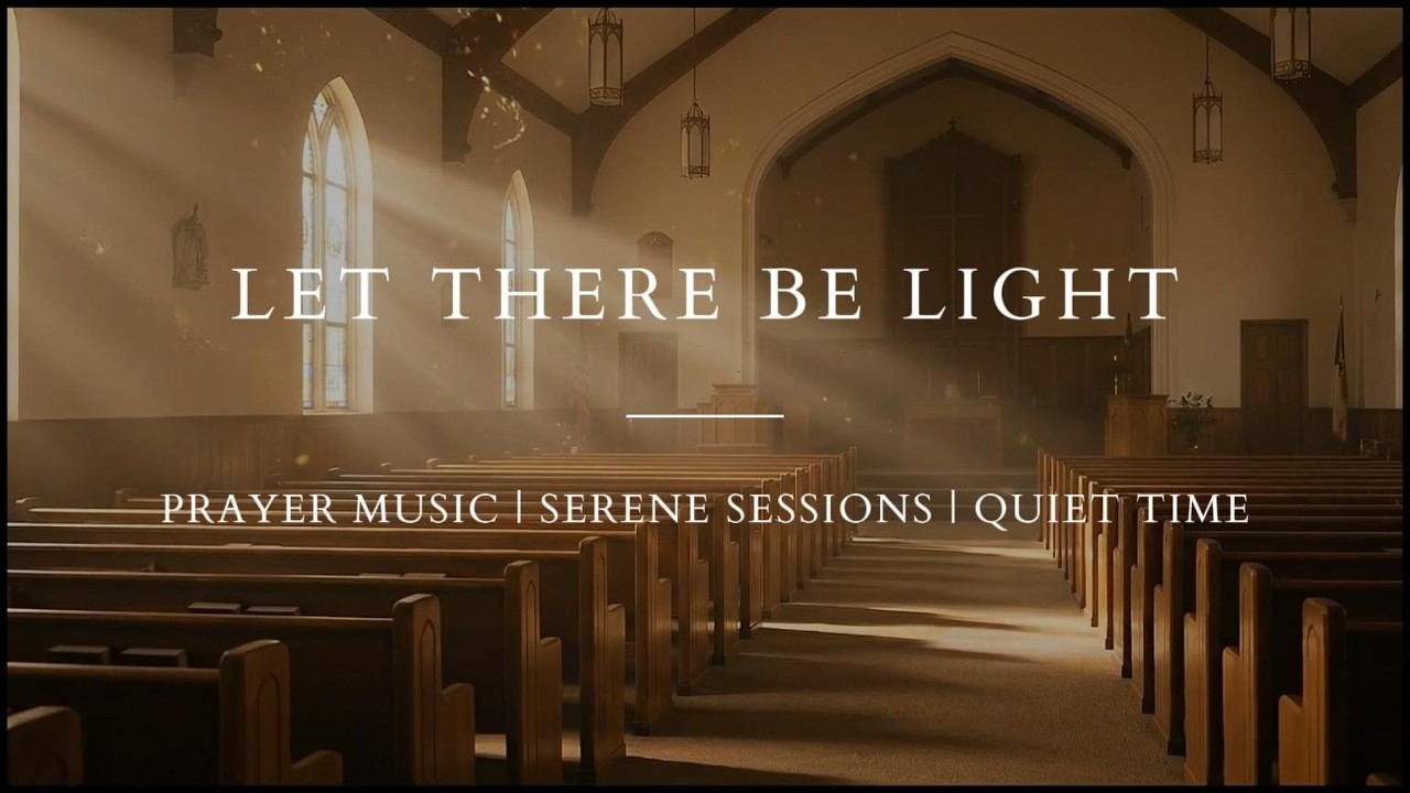 Let There Be Light | Genesis 1 Scripture Worship Music | Creation Theme ...
