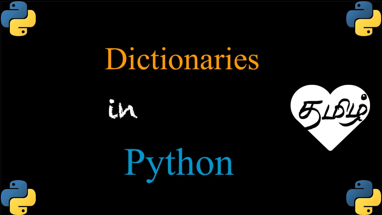 Dictionaries In Python In Tamil YouTube dictionaries-in-python-in-tamil-youtube
