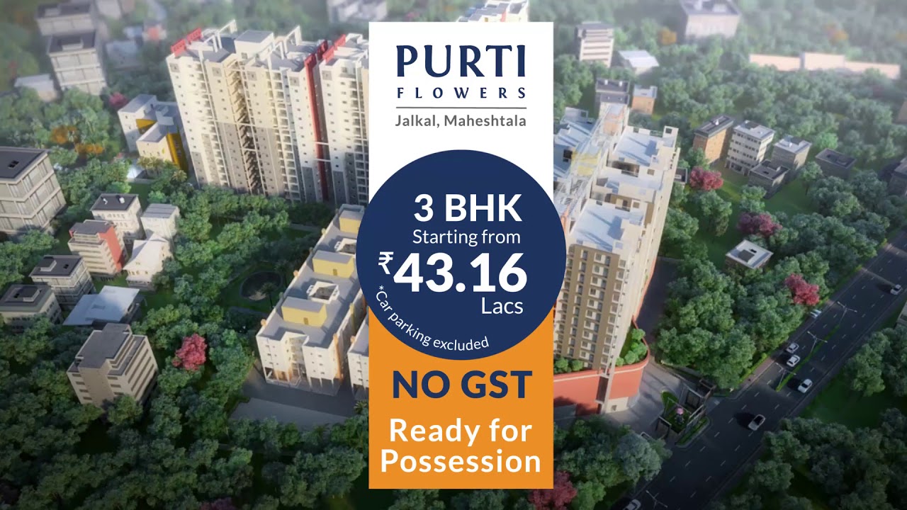 Purti Flowers - 3 BHK Residential flats near Jalkal, Maheshtala by ...