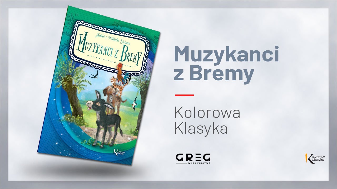 Muzykanci z Bremy (Kolorowa Klasyka) - YouTube
