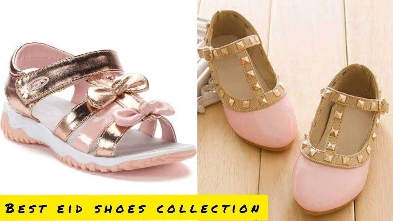 kids Eid collection shoes - Baby girls shoes 2021 - YouTube