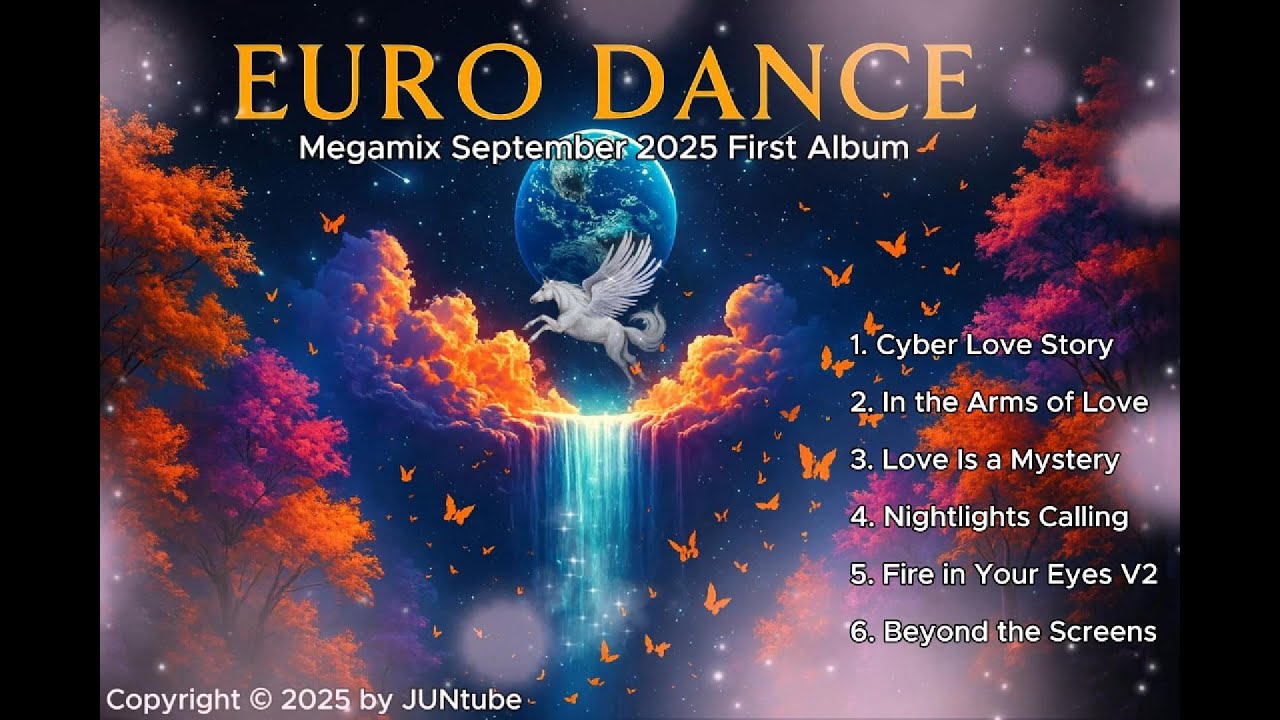 💖🎶[20251013] EURO DANCE Megamix September 2025 First Album #eurodance # ...