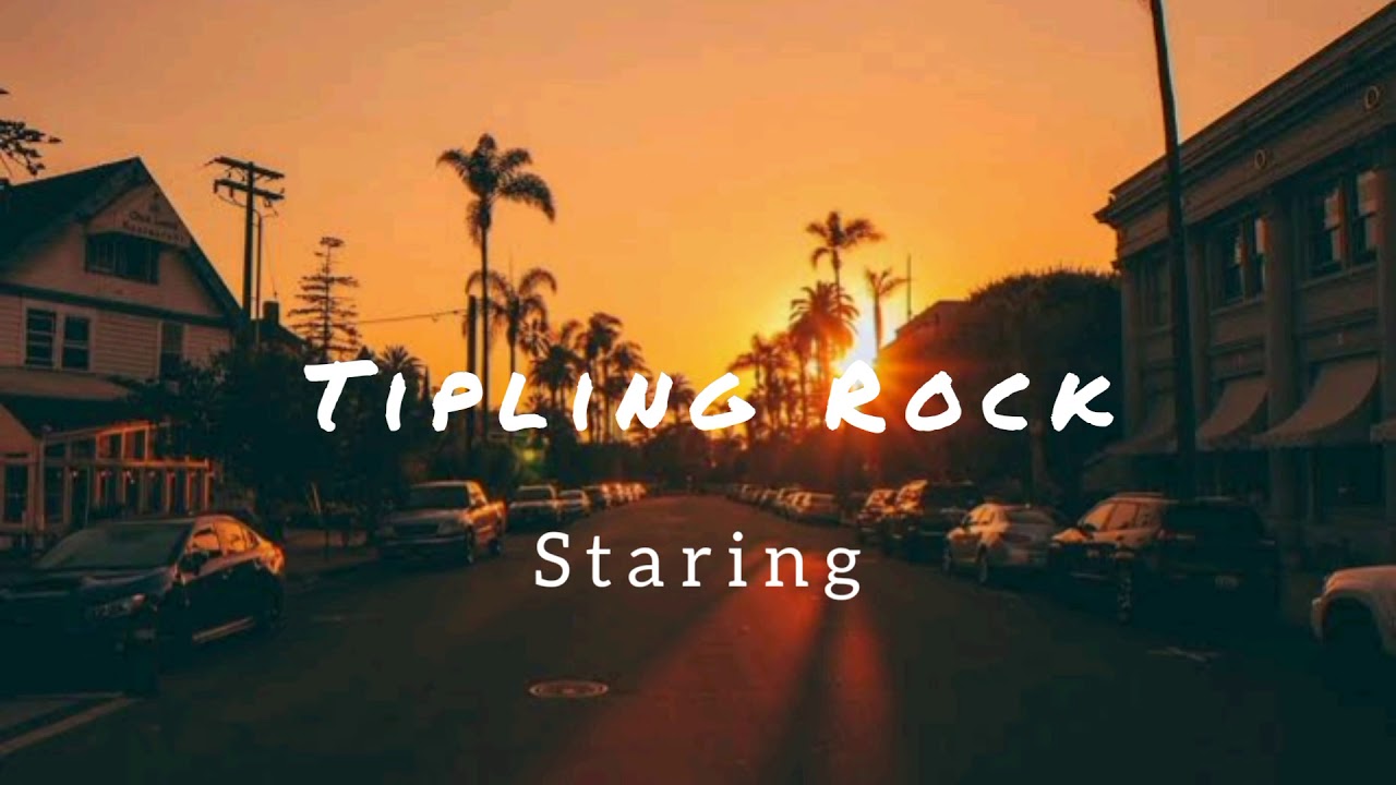 Tipling Rock - Staring (Sub. Español) - YouTube