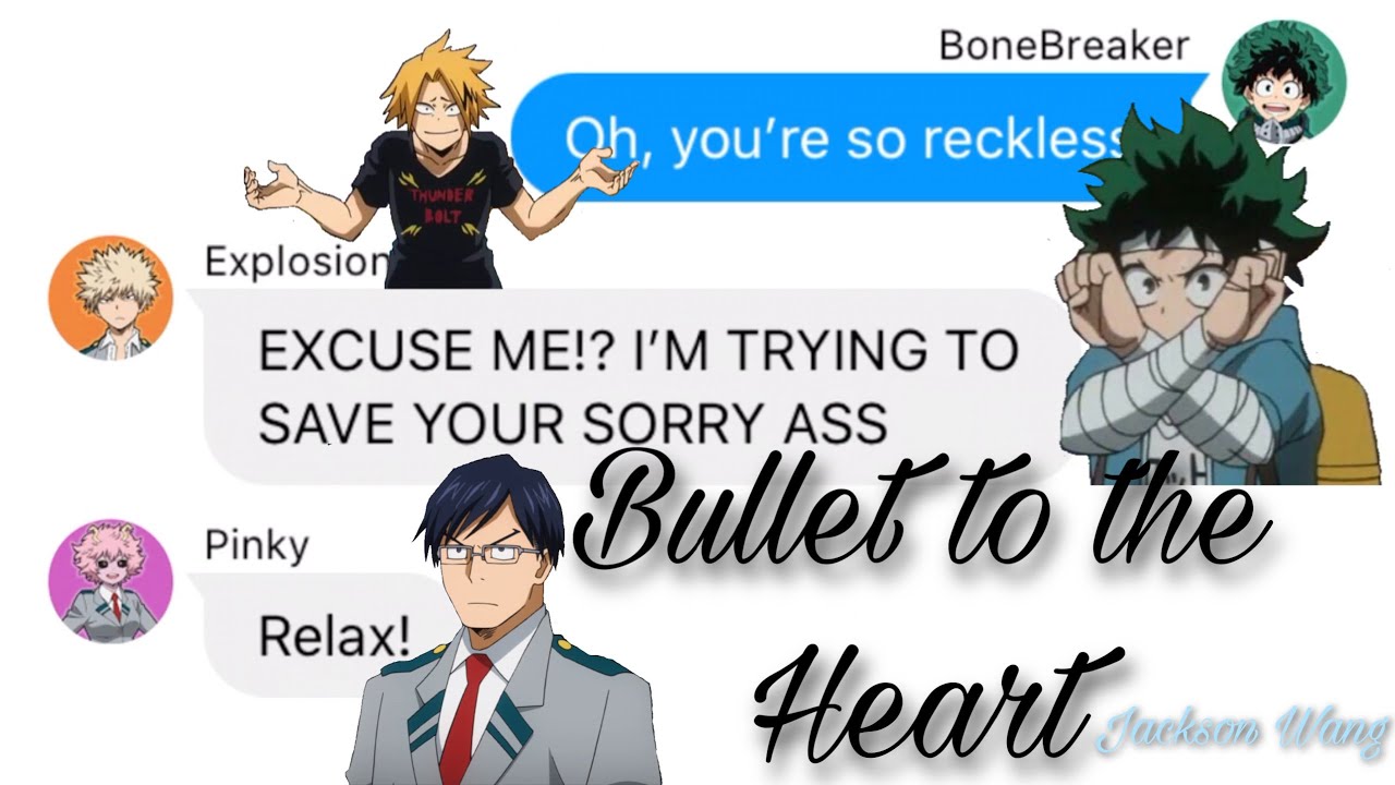 bnha/mha - text lyric prank “Bullet to the Heart” - YouTube