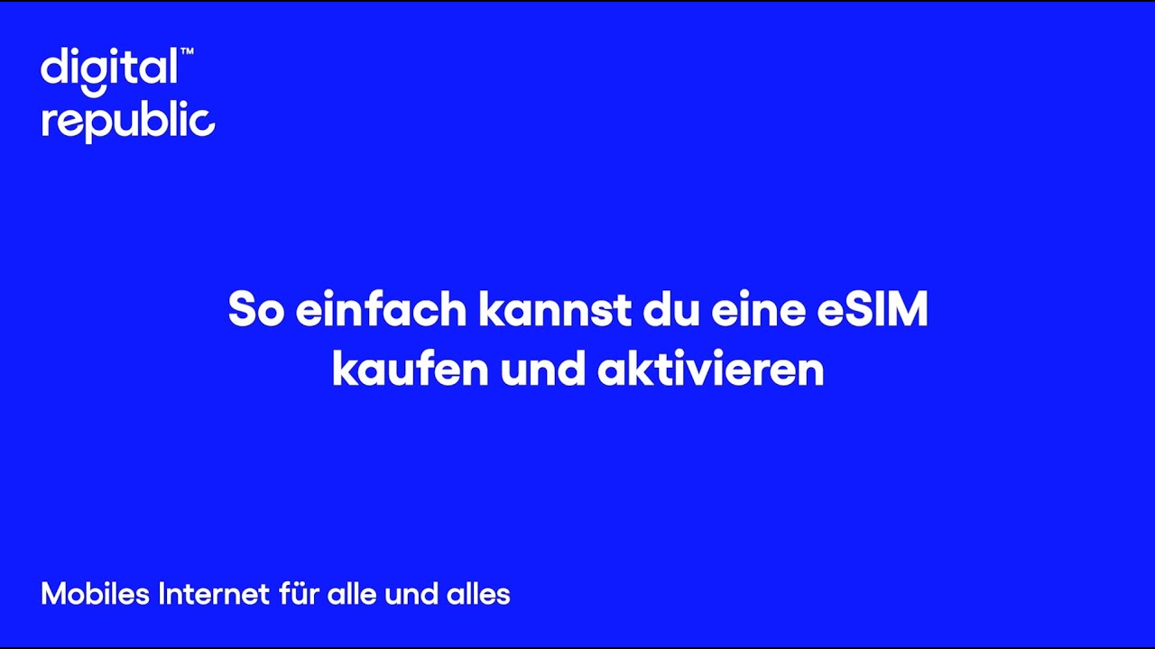 ESIM Bestellen Und Aktivieren F r Neukunden Digital Republic YouTube esim-bestellen-und-aktivieren-f-r-neukunden-digital-republic-youtube