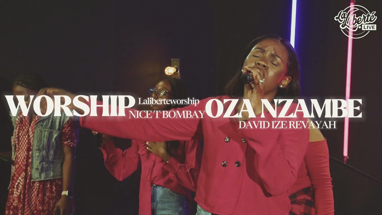 Worship time - Oza Nzambe - @davidizerevayahtv @JowellBOMBAY - YouTube