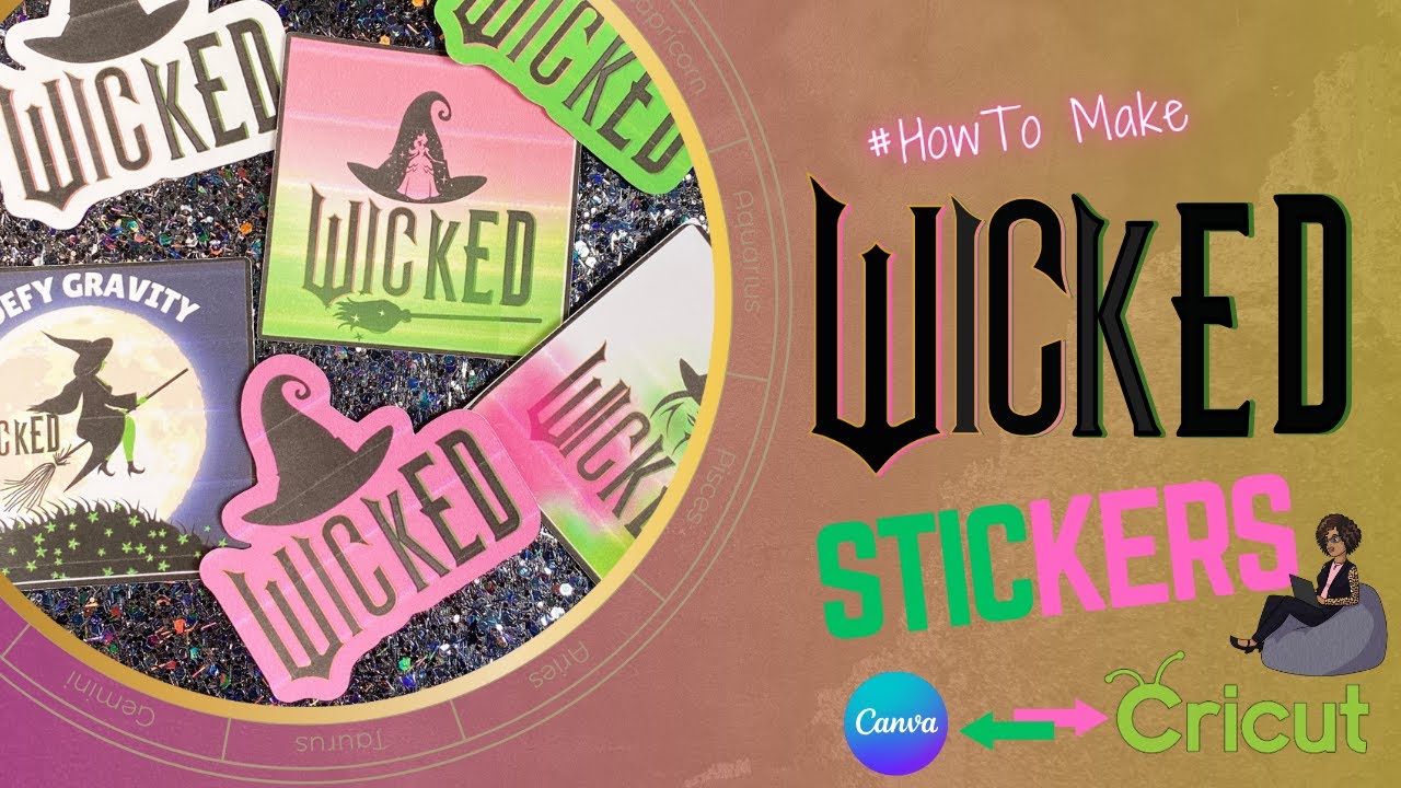 How To Make Wicked-Themed Stickers with Canva & Cricut | Defy Gravity ...