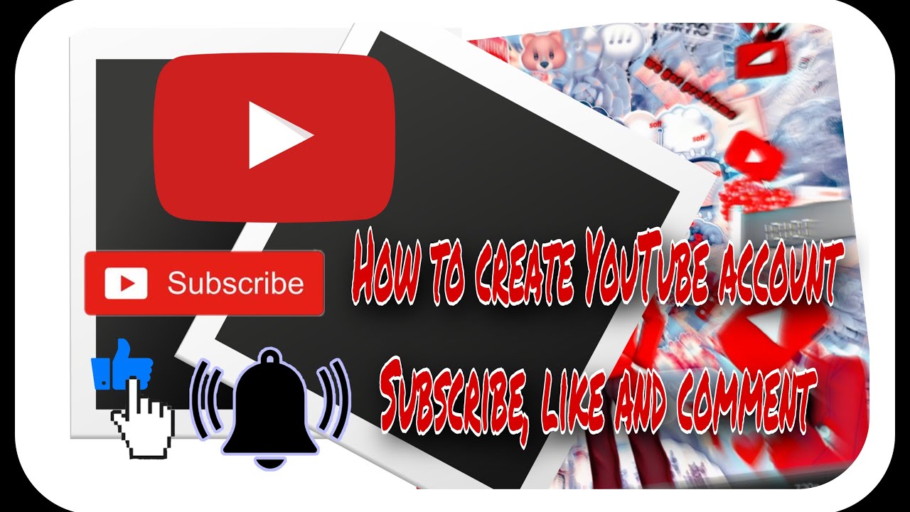 Easy Guide on How to create a YouTube account and to subscribe, comment ...
