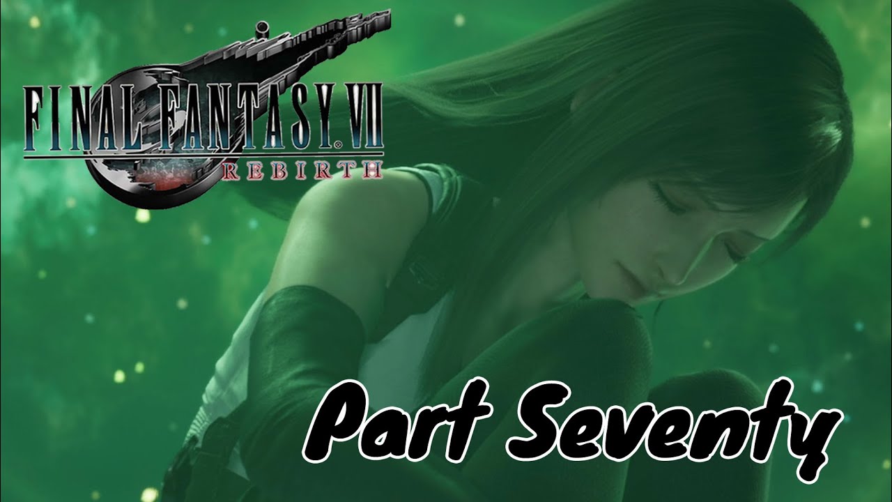 The Lifestream - Final Fantasy 7: Rebirth - Part Seventy - YouTube