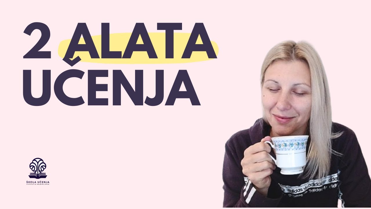 Zašto su Alati učenja najefikasniji način da unaprediš učenje ...