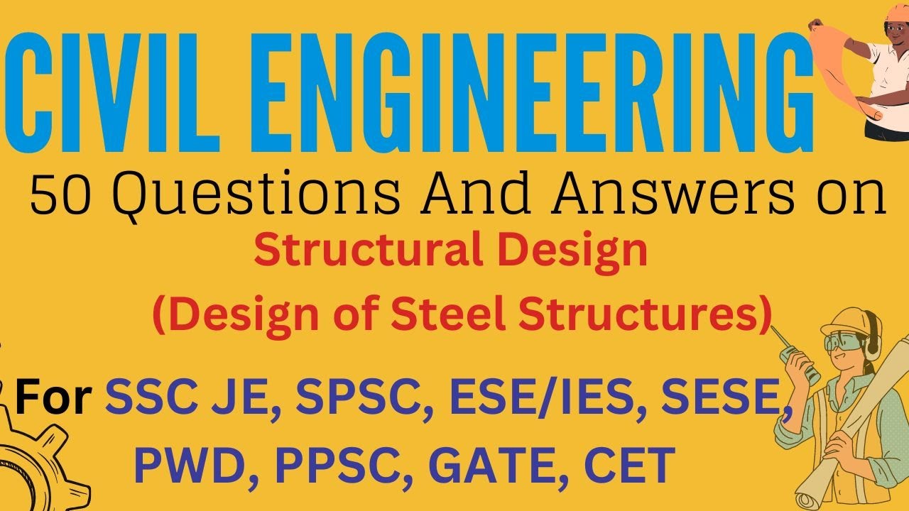 Structural Design: Steel Structures | Civil Engineering Interview ...