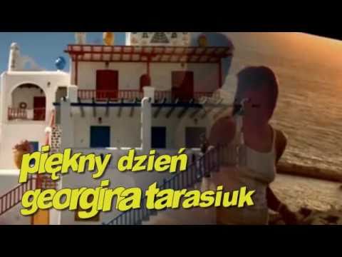 &&&** Piękny dzień - Georgina Tarasiuk **&&& -HD