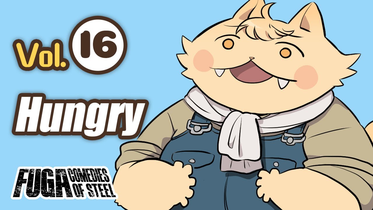 Fuga: Comedies of Steel (Vol.16) –Hungry #Fuga #FugaMelodiesOfSteel ...