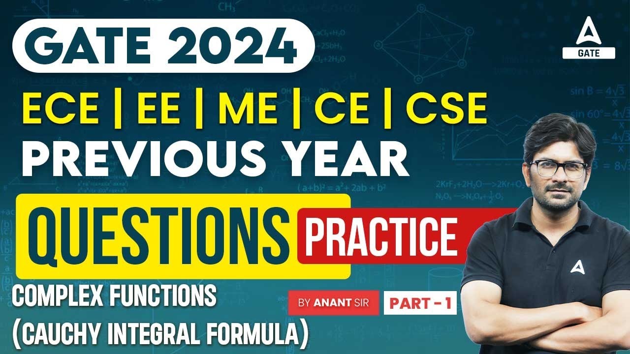 GATE 2024 | ECE | EE | ME | CE | CSE | PYQs | Complex Functions Cauchy ...