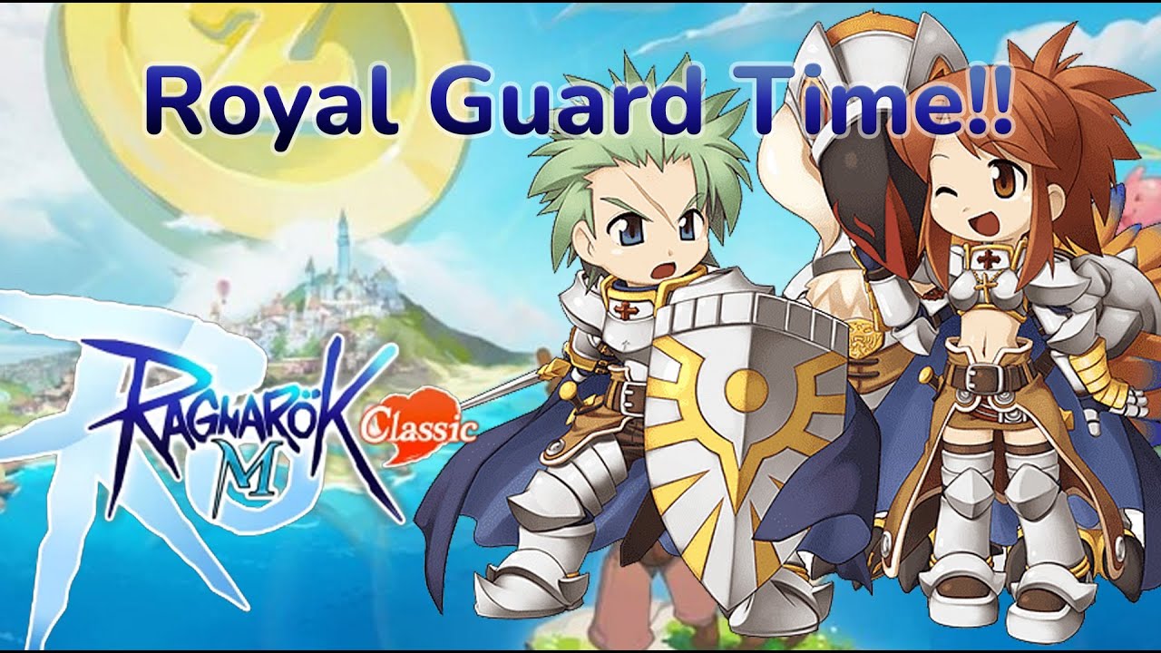 Ragnarok M: Classic - Royal Guard Exploration! - YouTube