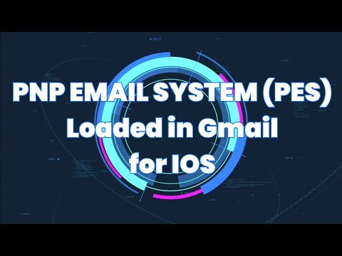 PNP EMAIL SYSTEM(PES) Loaded in Gmail for IOS - YouTube