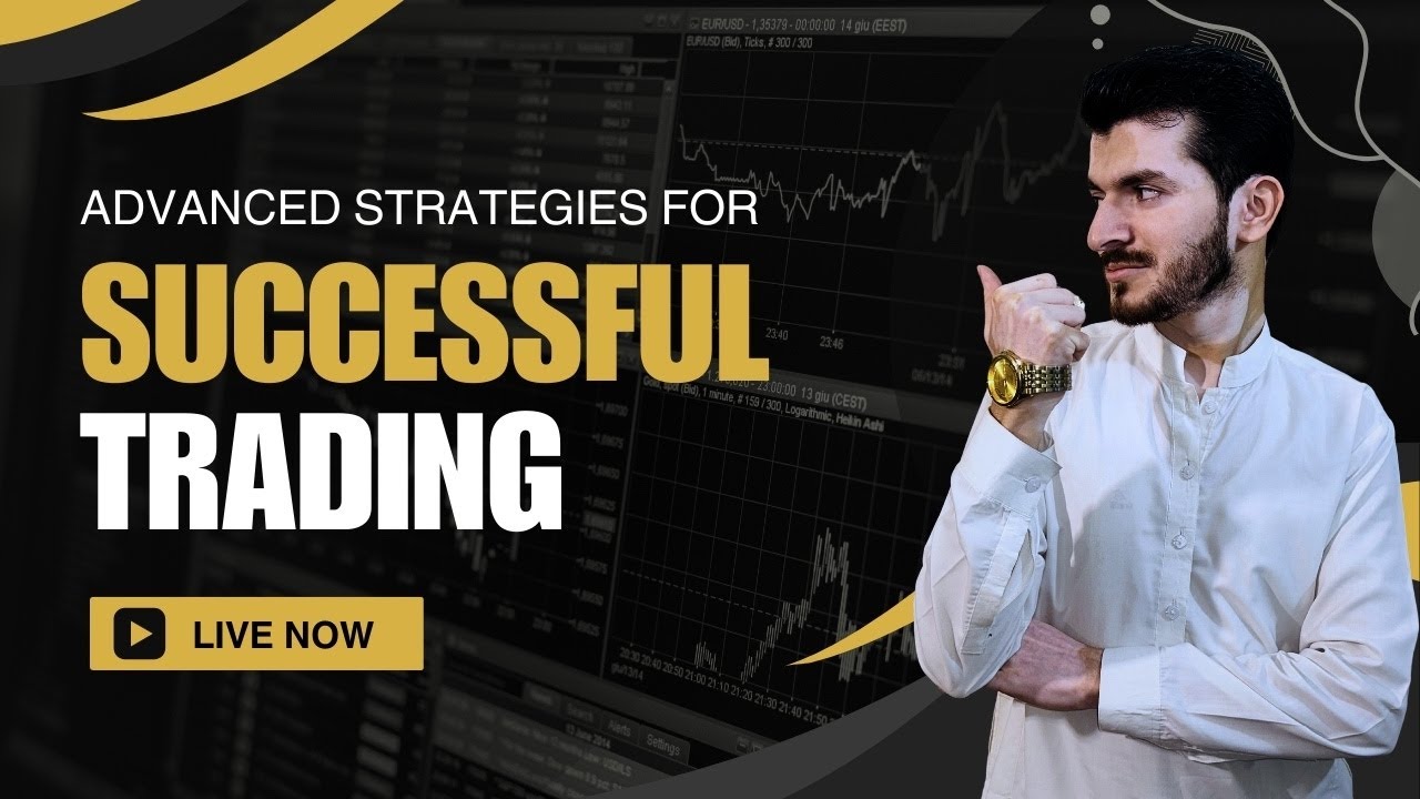 Advanced Strategies For Successful Trading - YouTube