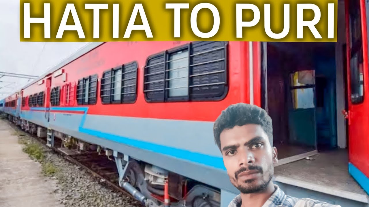 HATIA TO PURI || Tapaswani Express 🤩 - YouTube