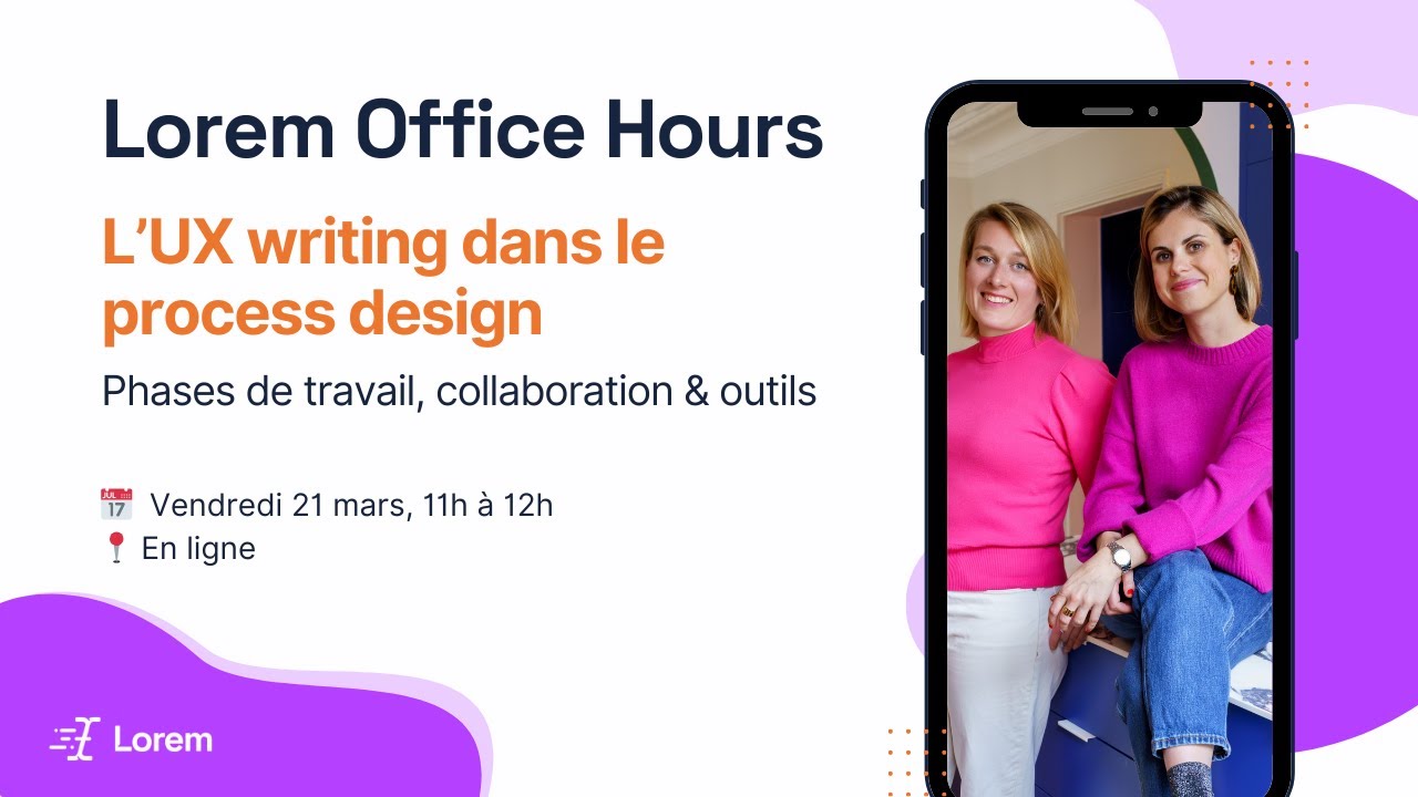 Office Hours #1 - L’UX writing dans le process design : phases de ...