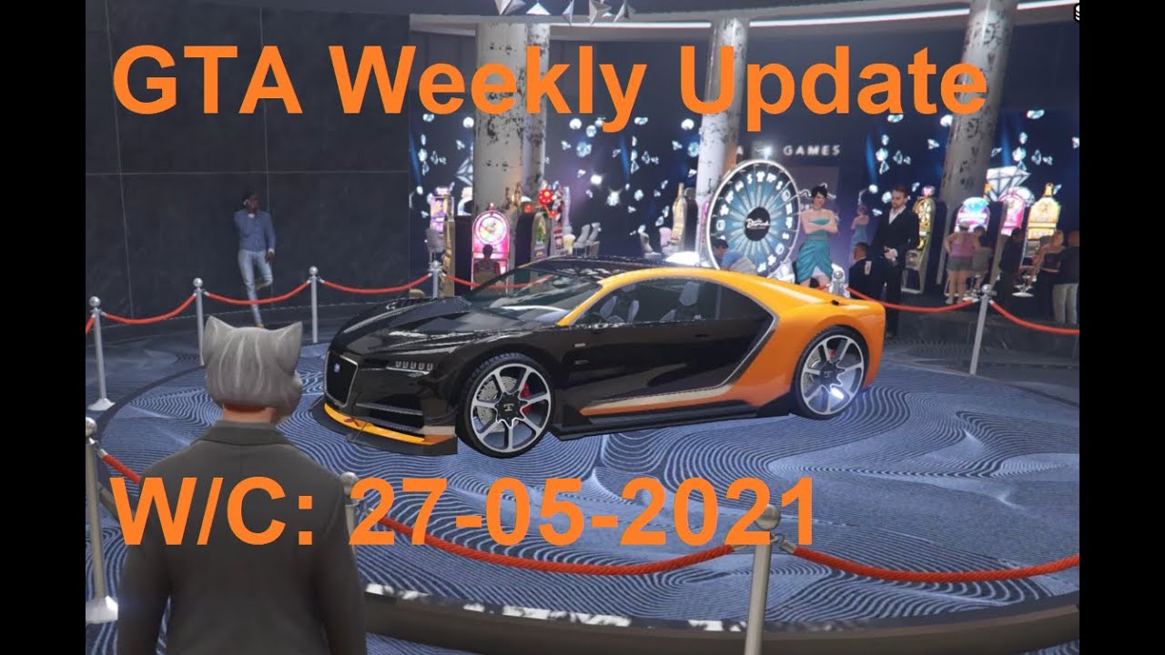 GTA Weekly Update - 27-05-2021 - YouTube