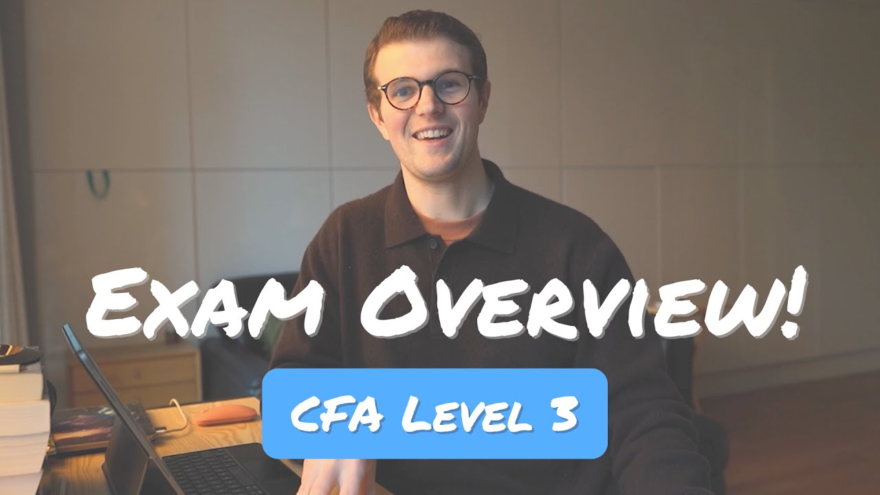 CFA Level 3 Exam Overview (2026) | Everything You Need to Know! - YouTube