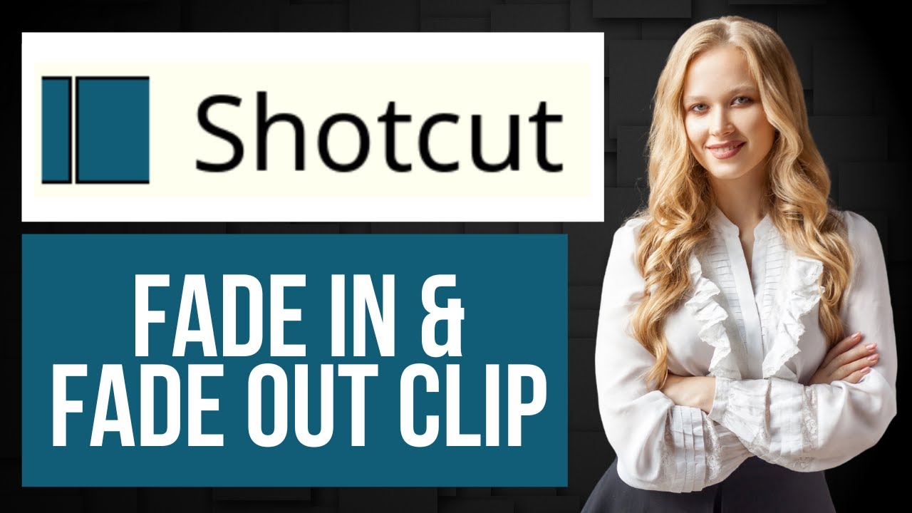 How to Fade In & Fade Out Clip in Shotcut | Apply Smooth Transition ...