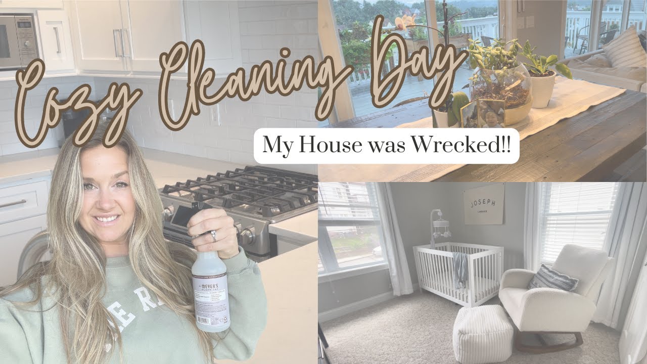 COZY WHOLE HOUSE CLEAN WITH ME | How to clean your home with a baby SATISFYING CLEANING ...