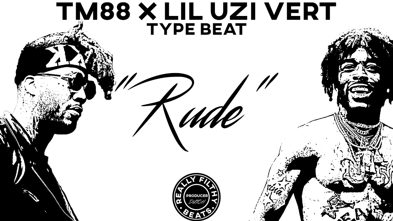 (Free) TM88 x Lil Uzi Vert Type Beat- "Rude" | 2018 Rap/Trap ...