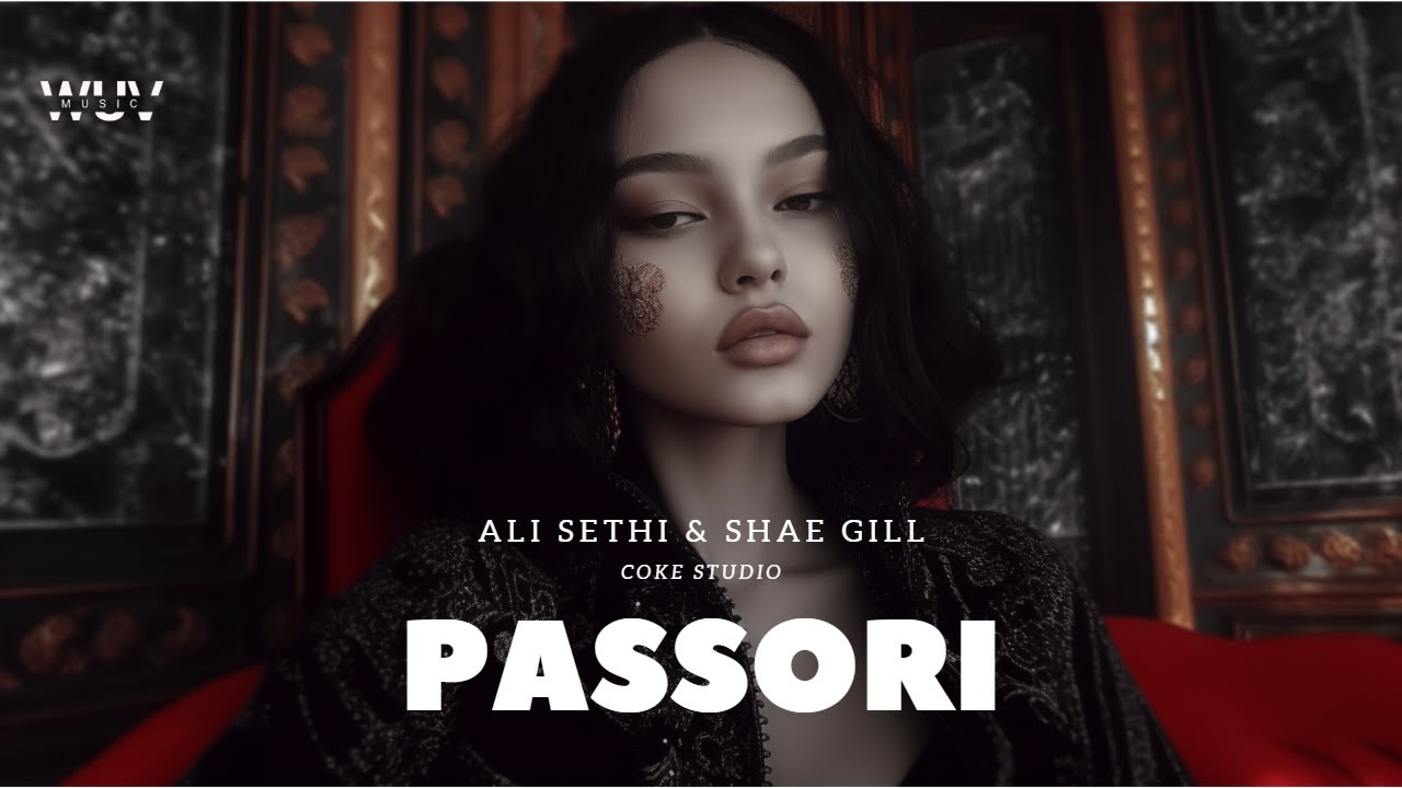 Coke Studio|Season 15 |Pasoori| Ali Ssethi x Shae Gill #pasoori # ...
