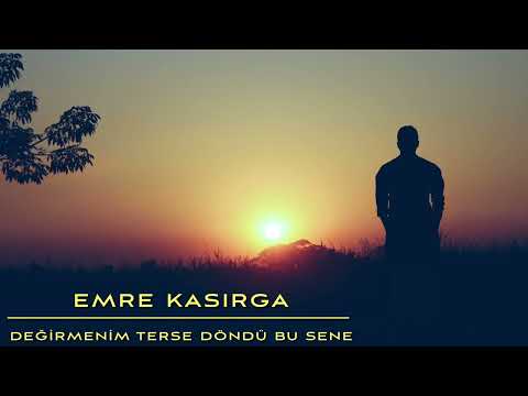 Emre kasırga / değirmenim terse döndü bu sene - Azer bülbül anısına