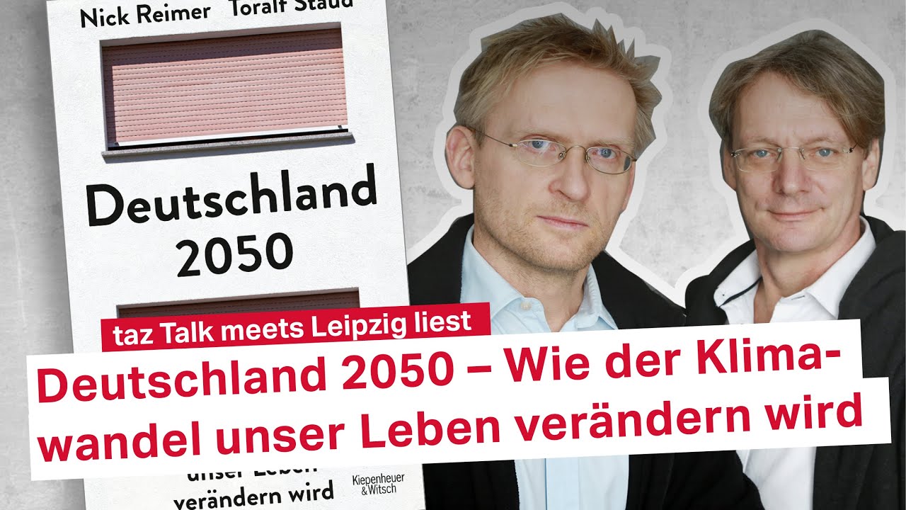 Nick Reimer & Toralf Staud: Deutschland 2050 - taz Talk meets Leipzig ...