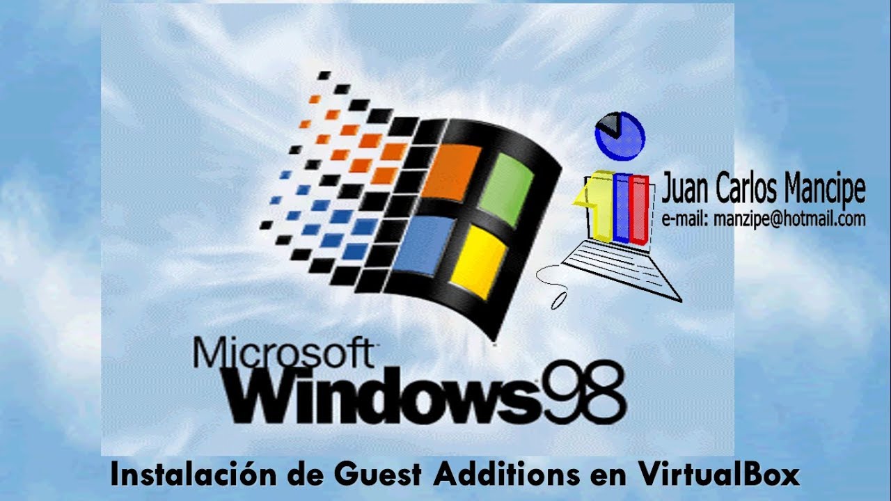 Instalación de Guest Additions en Windows 98 en VirtualBox - REVIVAMOS ...