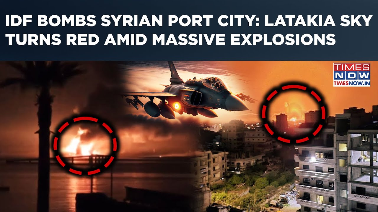 IDF Unleashes Hell In Syria, Bombs Port City | On Cam- Latakia Sky ...