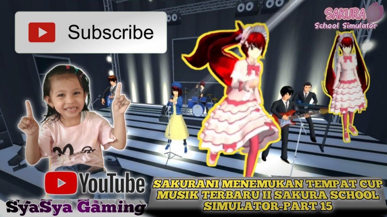 SAKURANI MENEMUKAN TEMPAT CUP MUSIK TERBARU II SAKURA SCHOOL SIMULATOR ...
