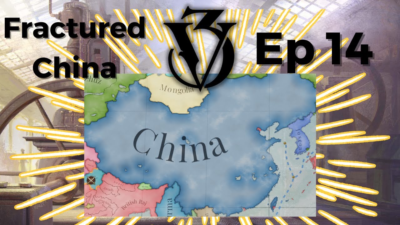 Victoria 3: FORMING CHINA! - Ep 14 - YouTube
