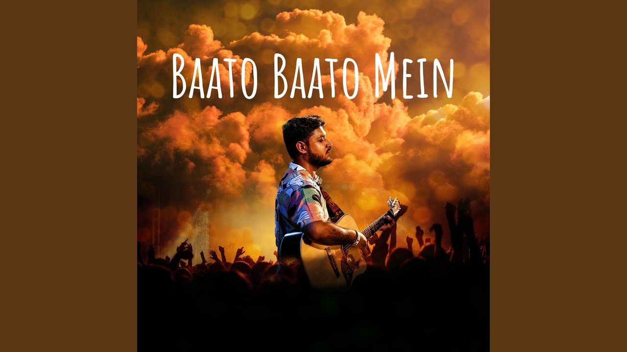Baato Baato Mein - YouTube