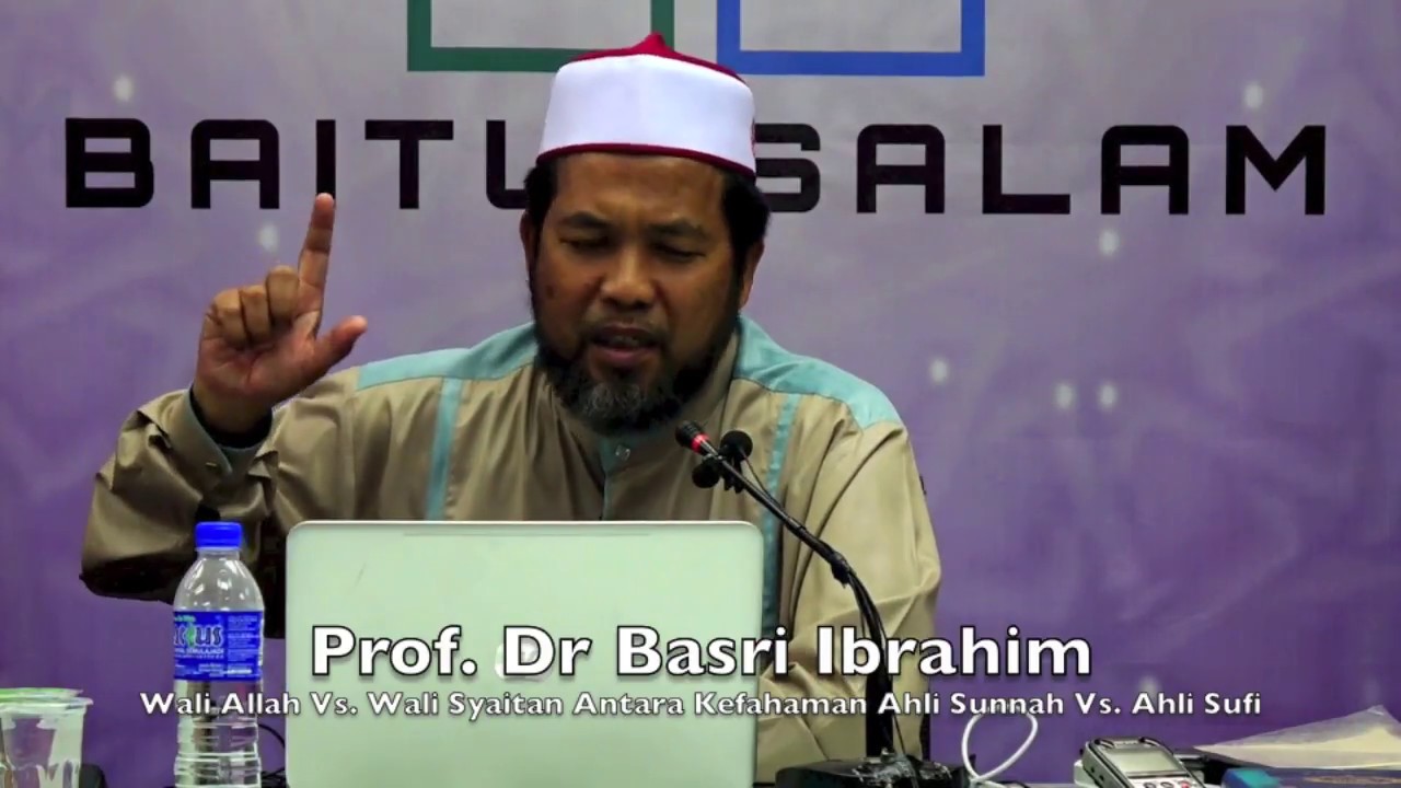 20180415 Prof. Dr Basri Ibrahim: Wali Allah Antara Kefahaman Ahli ...