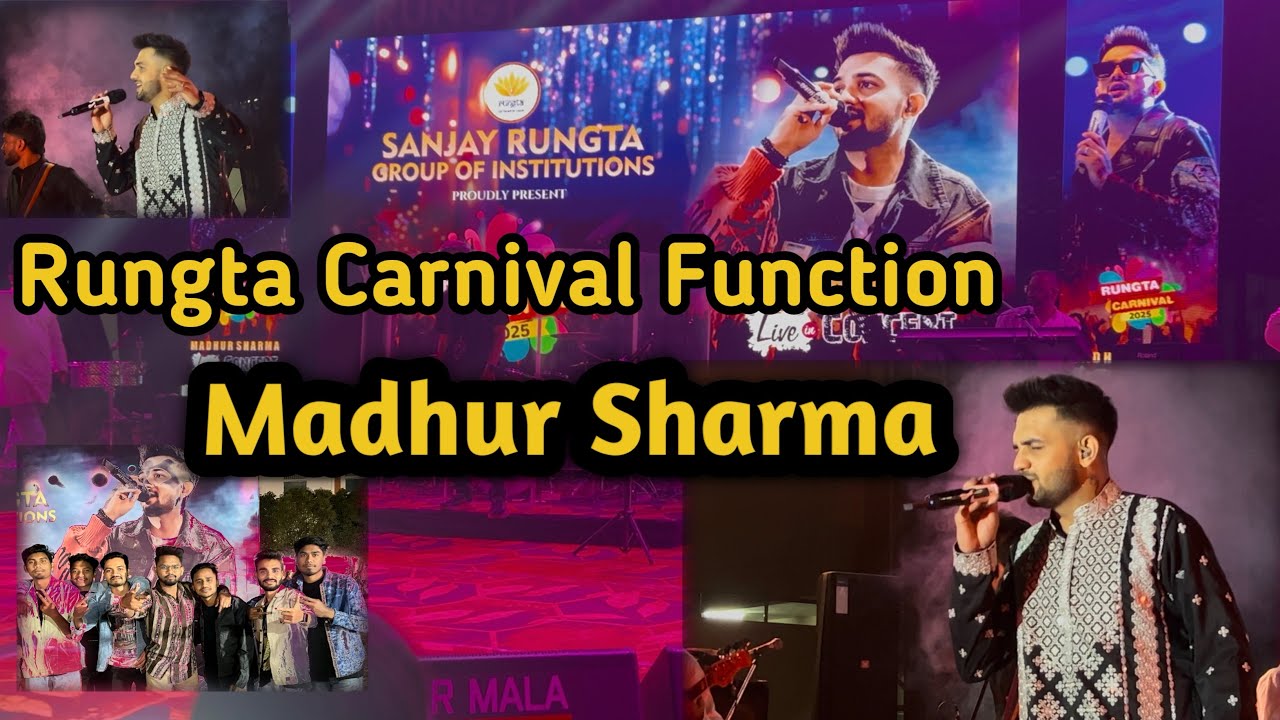 Madhur Sharma | Singer In My Rungta College | Carnival Function - YouTube