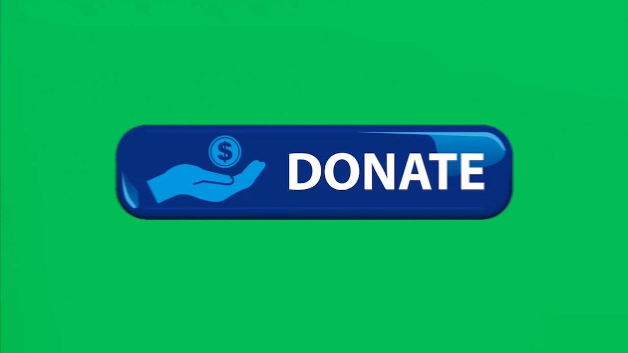 2024 Green Screen Donate Button Animation - YouTube