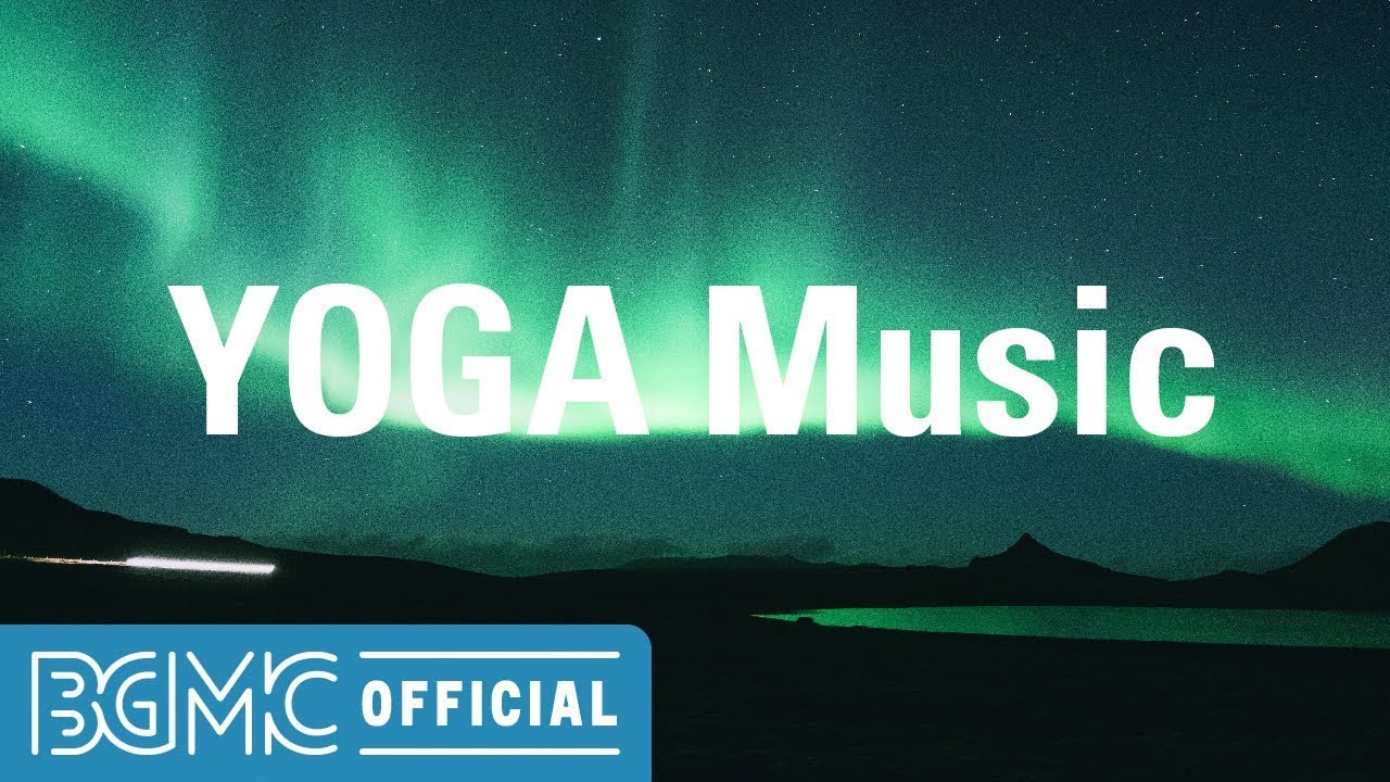 YOGA Music: Soothing and Slow Instrumental Music for Meditation, Yoga ...